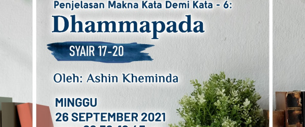 Dhammapada Syair 17-20 - Dhammavihārī Buddhist Studies